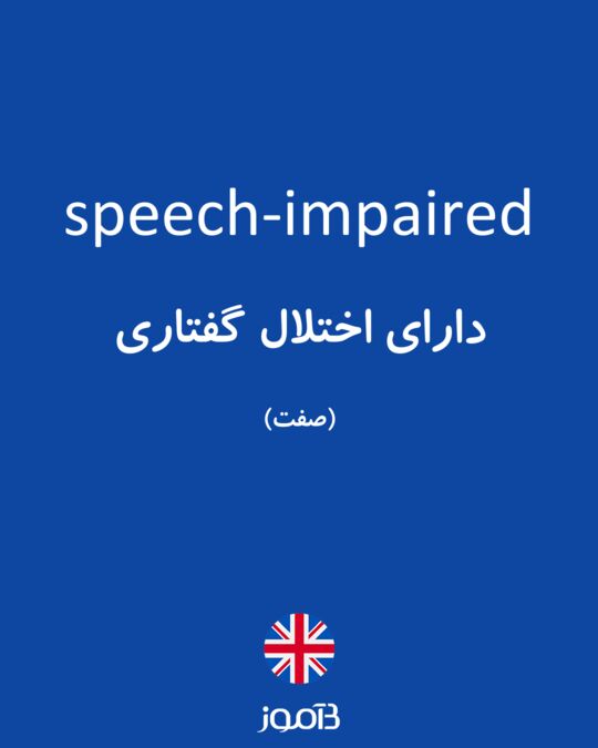 Speech impaired Speech impaired